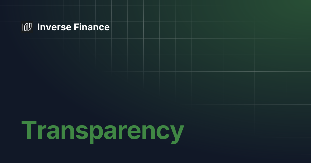Transparency | Inverse Finance